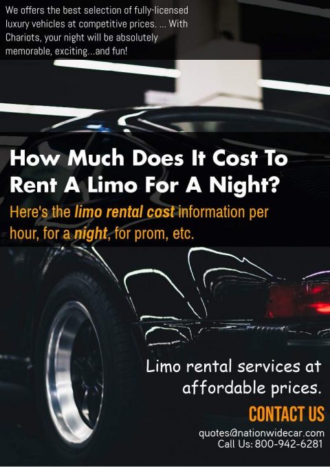How Much Does It Cost To Rent A Limo For A Night? (800) 942-6281